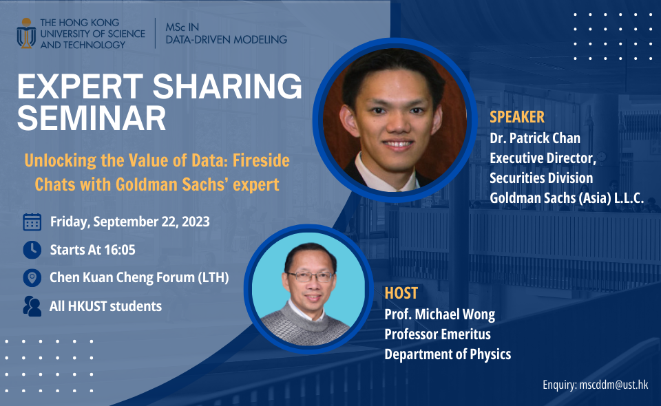 HKUST MSc in Data-Driven Modeling - Fireside Chats with Goldman Sachs' expert Dr. Patrick CHAN ...